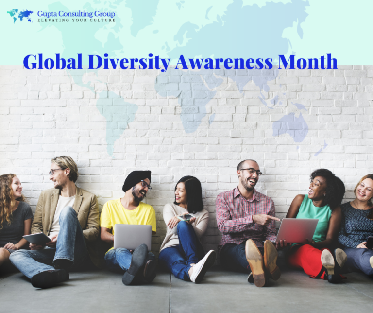 Gupta Consulting Celebrates Global Diversity Awareness Month - Gupta ...